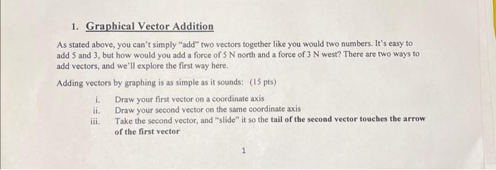 Solved 1. Graphical Vector Addition As stated above, you | Chegg.com