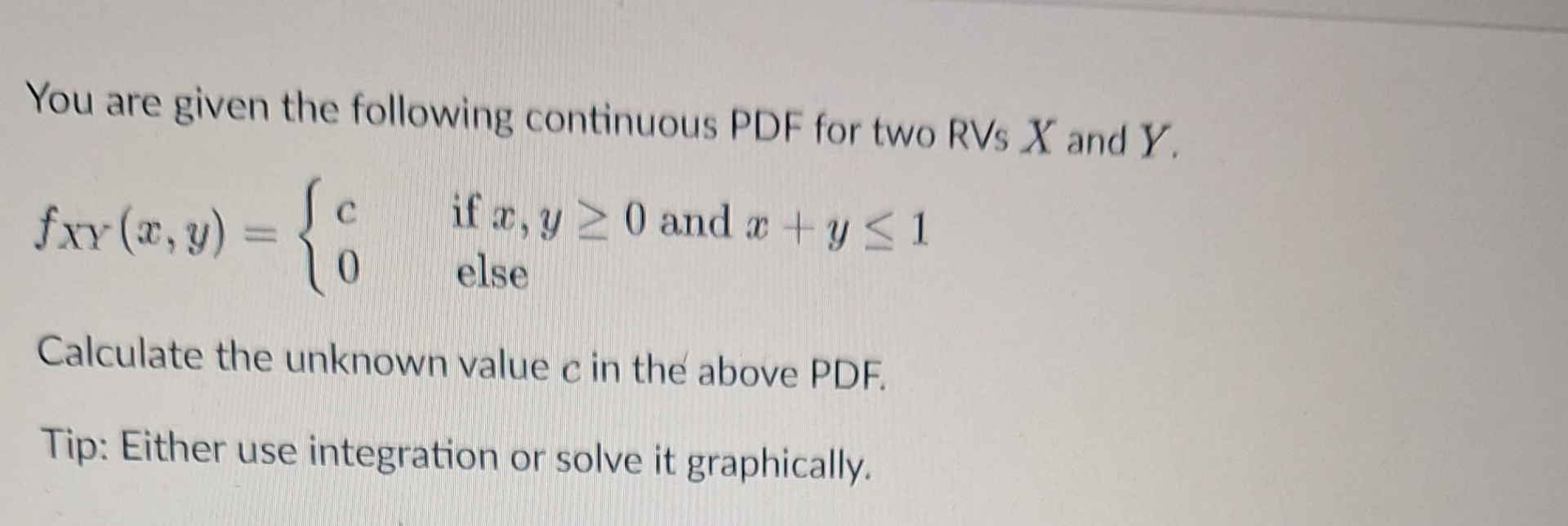 Solved You are given the following continuous PDF for two | Chegg.com