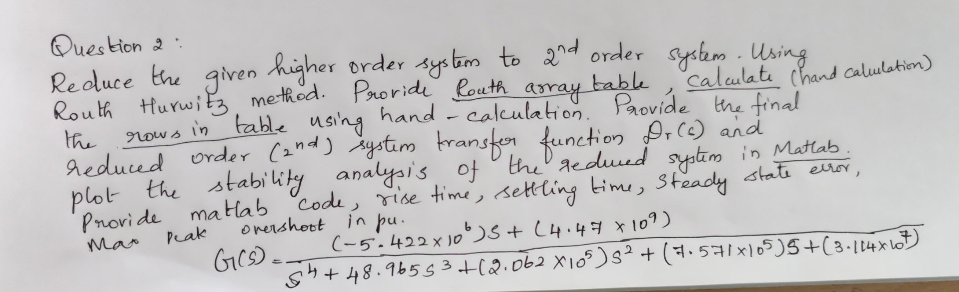 Solved Question 2:Reduce the given higher order system to | Chegg.com