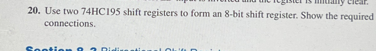 Solved Use two 74HC195 ﻿shift registers to form an 8-bit | Chegg.com