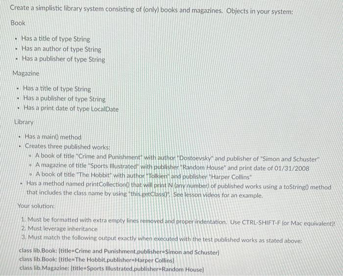 Create a simplistic library system consisting of | Chegg.com