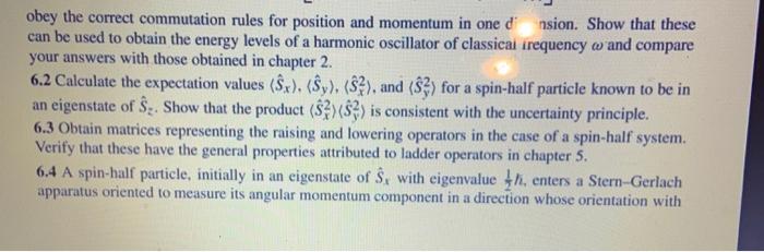 Solved obey the correct commutation rules for position and | Chegg.com