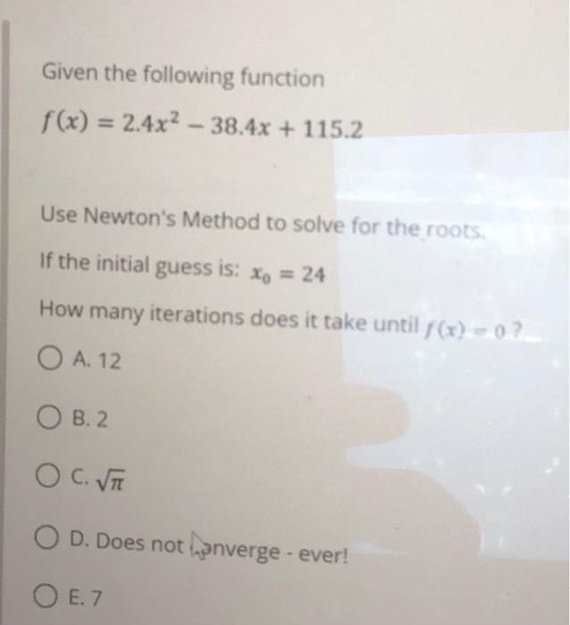 Solved Given the following function f(x)=2.4x2−38.4x+115.2 | Chegg.com