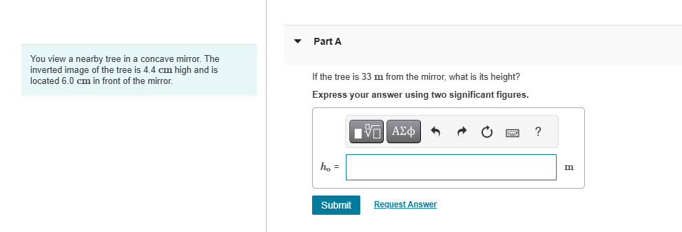 Solved Part A You view a nearby tree in a concave mirror. | Chegg.com