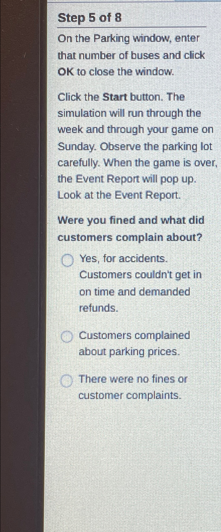 Solved Step 5 ﻿of 8On the Parking window, enter that number | Chegg.com