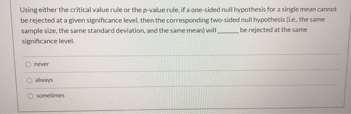 Solved Using either the critical value rule or the p-value | Chegg.com