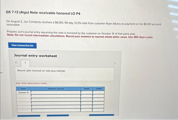 Solved QS 7-13 (Algo) Note receivable honored LO P4 On | Chegg.com