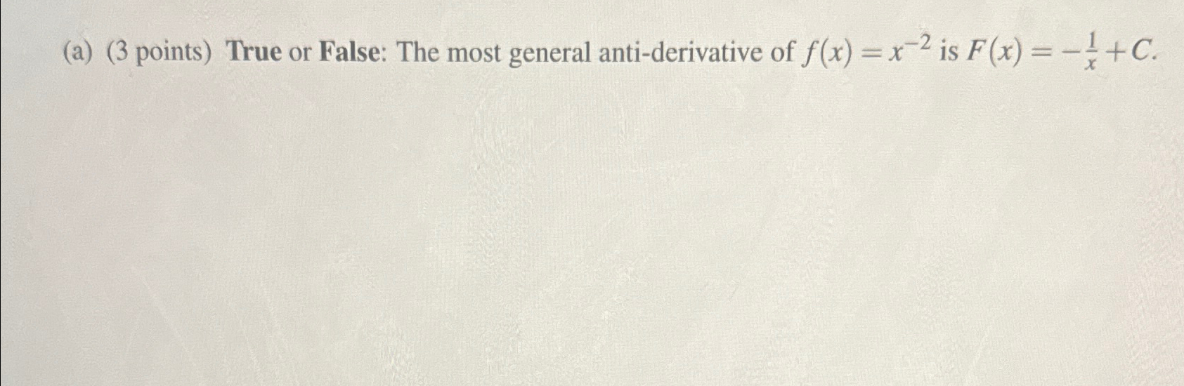 Solved (a) (3 ﻿points) ﻿True or False: The most general | Chegg.com