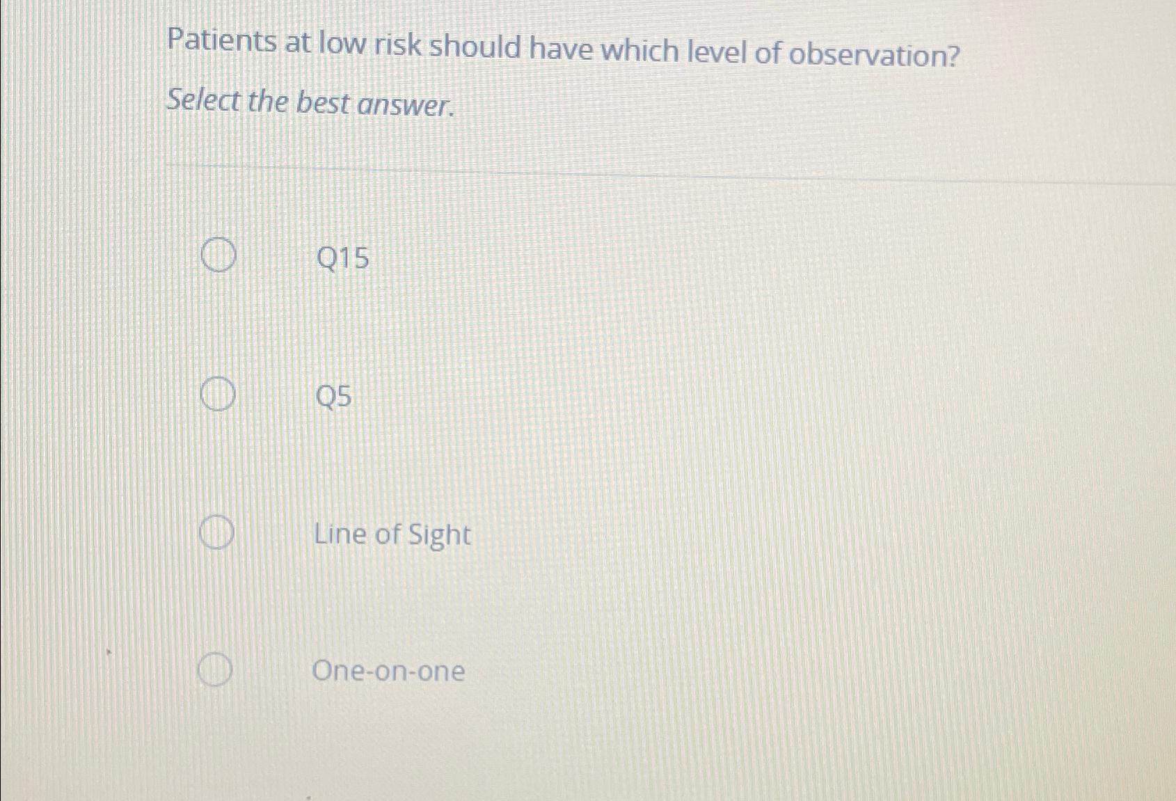 Solved Patients at low risk should have which level of | Chegg.com