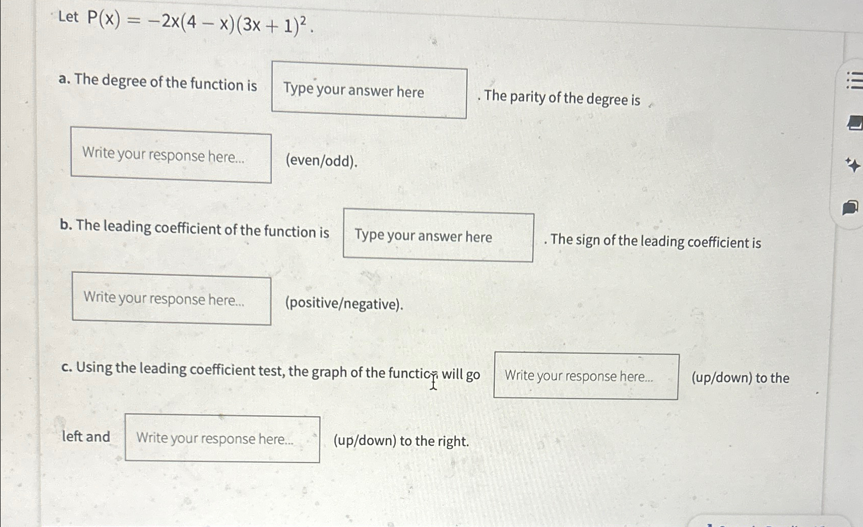 Solved Let P(x)=-2x(4-x)(3x+1)2.a. ﻿The degree of the | Chegg.com