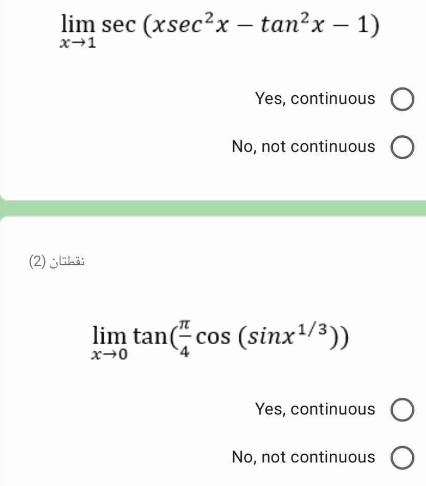 Solved lim sec (xsec?x – tan’x – 1) Yes, continuous No, not | Chegg.com