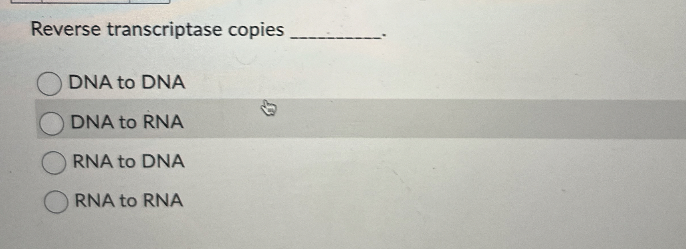 Solved Reverse transcriptase copies DNA to DNADNA to RNARNA | Chegg.com