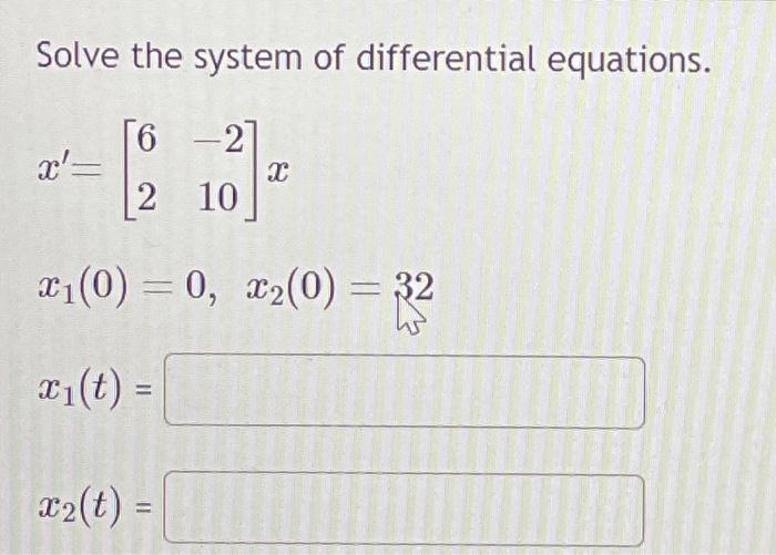Solved Solve the system of differential equations. | Chegg.com