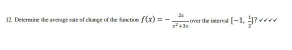 Solved 12. Determine the average rate of change of the | Chegg.com