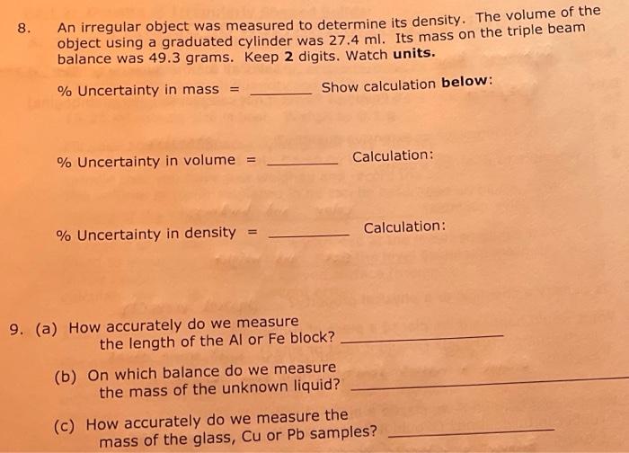 Solved 8. An irregular object was measured to determine its | Chegg.com