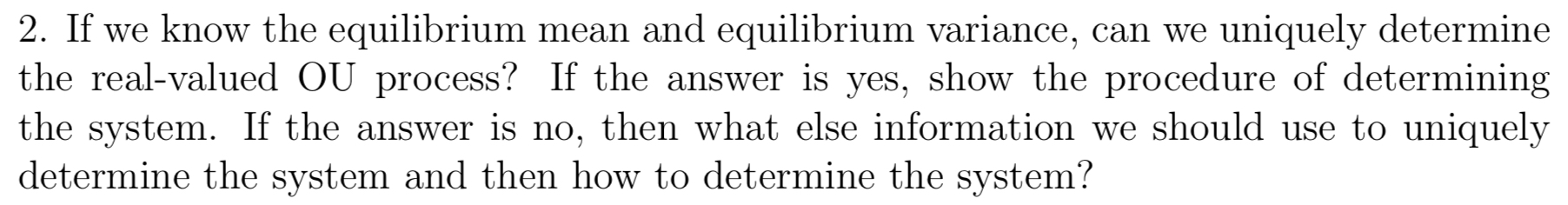 Solved If we know the equilibrium mean and equilibrium | Chegg.com