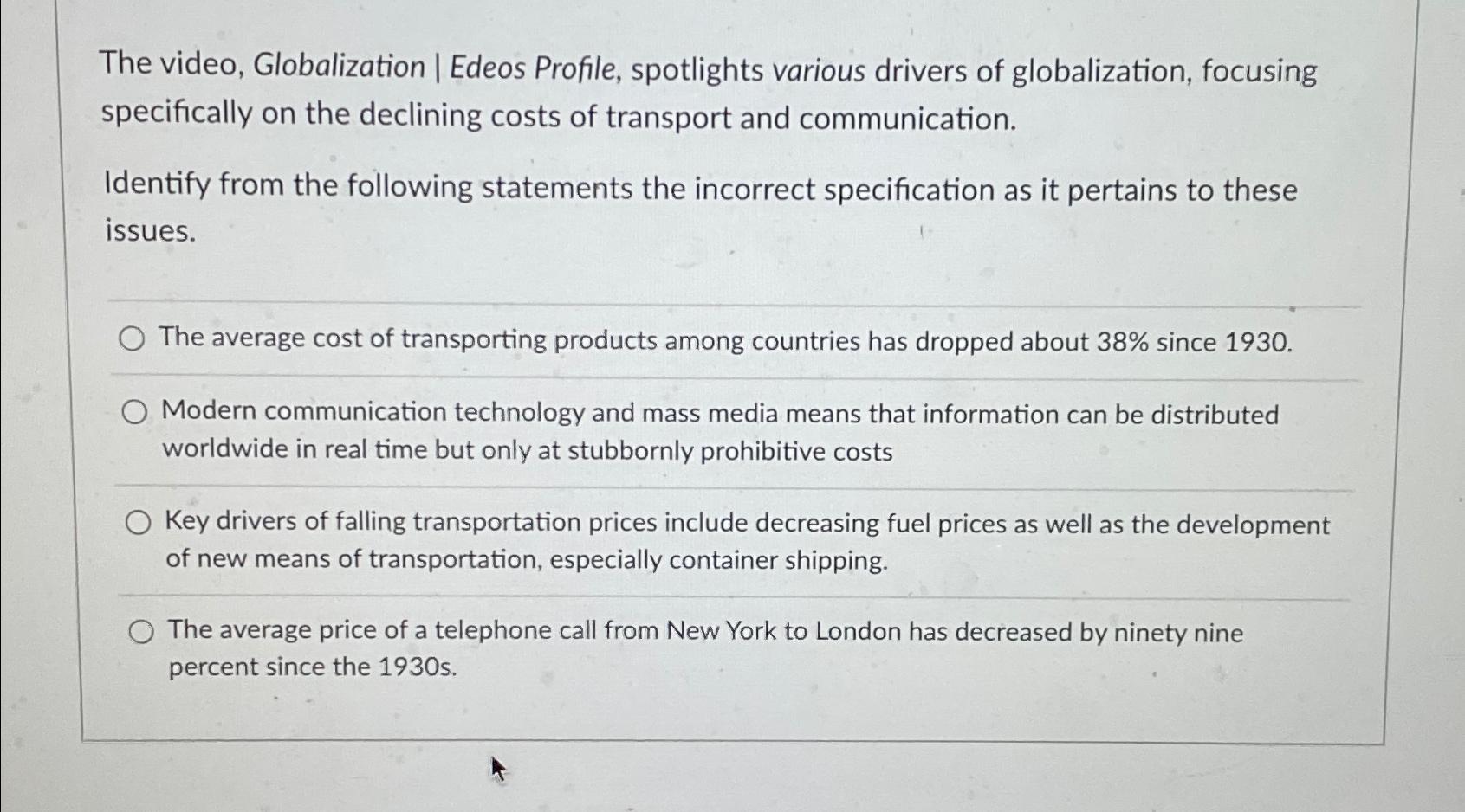 Solved The video, Globalization | ﻿Edeos Profile, spotlights | Chegg.com