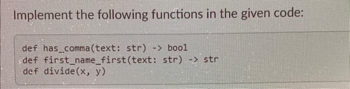 Solved Implement the following functions in the given code: | Chegg.com