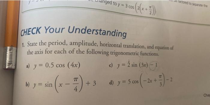 Solved CHECK YOur Understanding 1. State the period, | Chegg.com