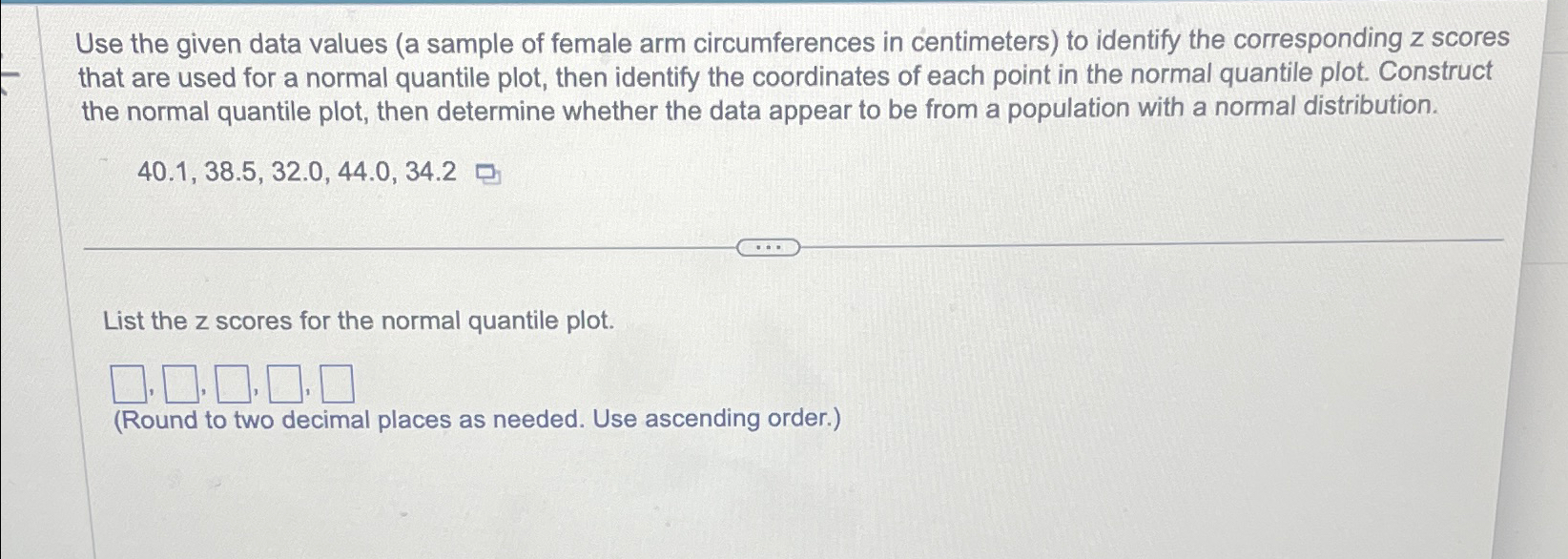 Solved Use the given data values (a sample of female arm | Chegg.com
