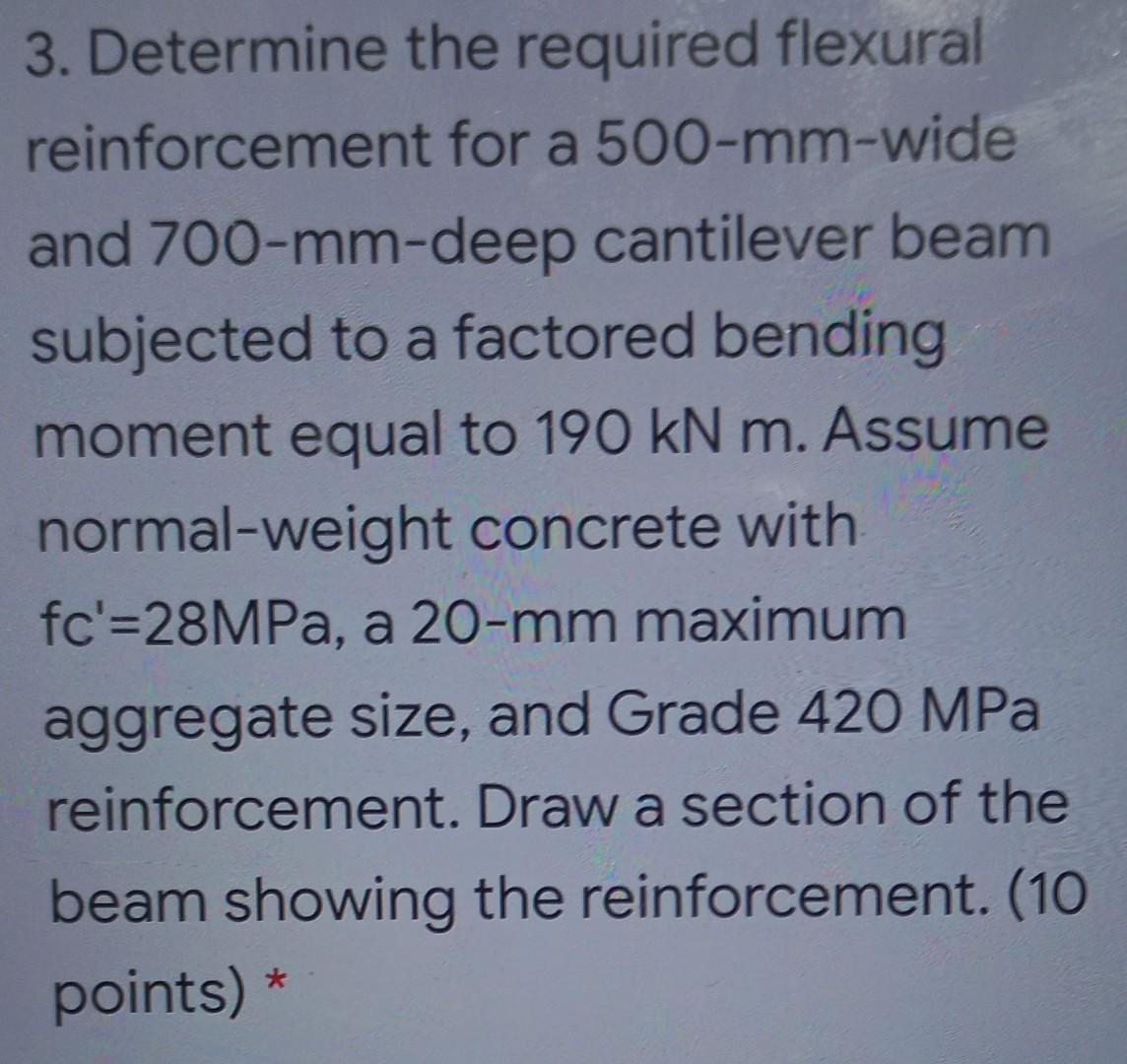 Solved 3. Determine the required flexural reinforcement for | Chegg.com