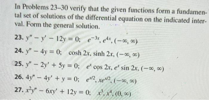 [Solved]: 23 and 27 please In Problems 23-30 verify that the