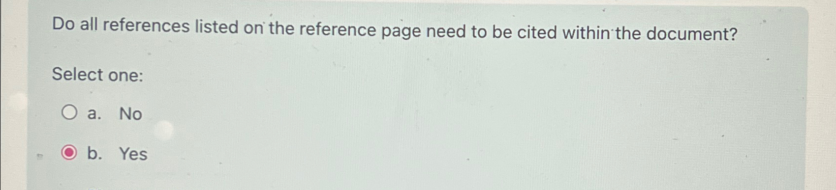 Solved Do all references listed on the reference page need | Chegg.com