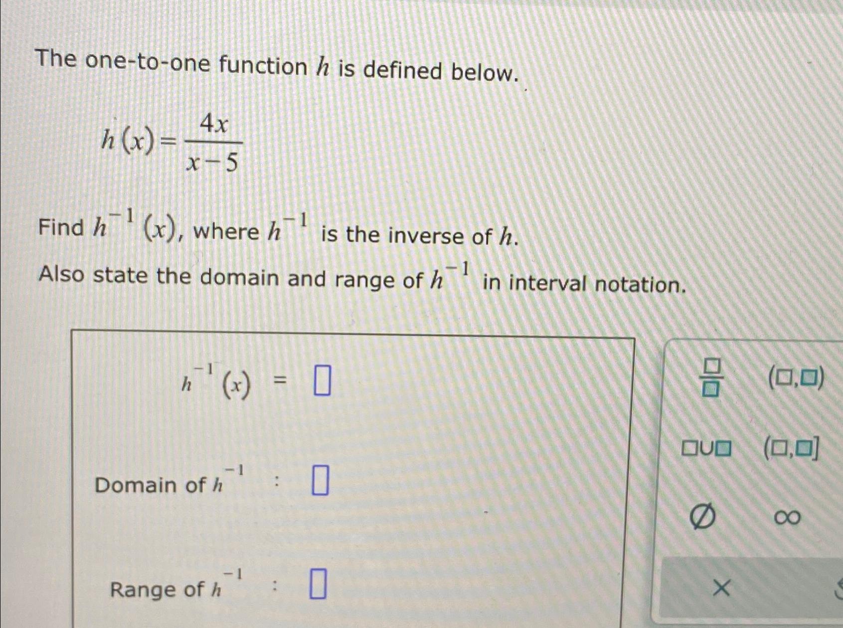 Solved The one-to-one function h ﻿is defined | Chegg.com