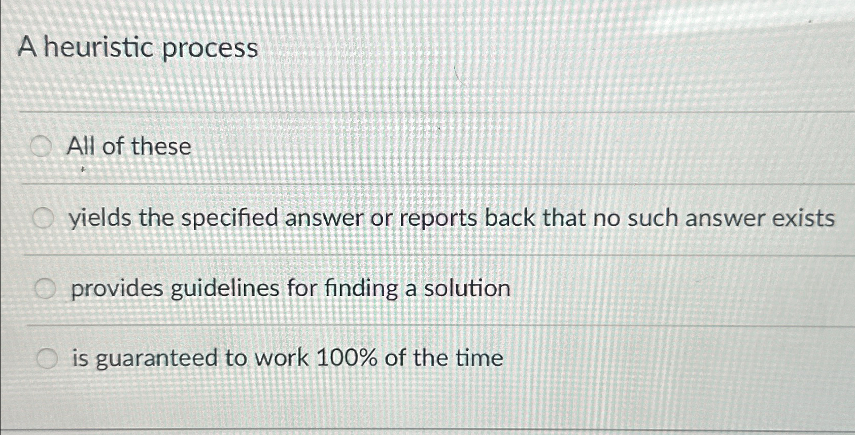 Solved A heuristic processAll of theseyields the specified | Chegg.com
