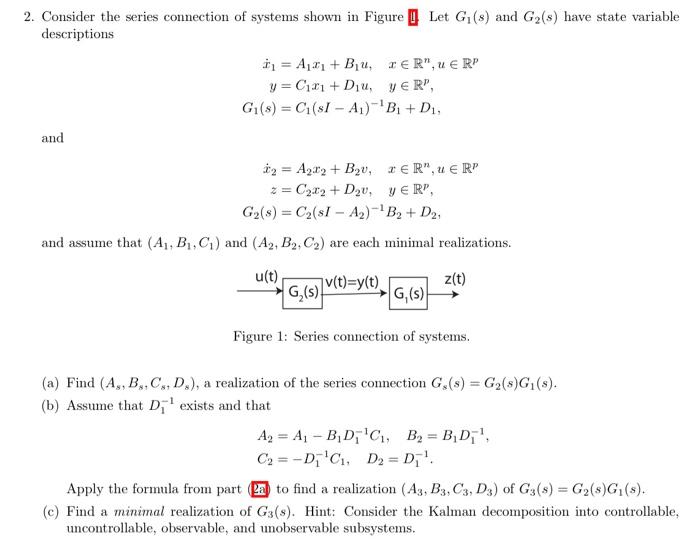 Solved 2. Consider the series connection of systems shown in | Chegg.com