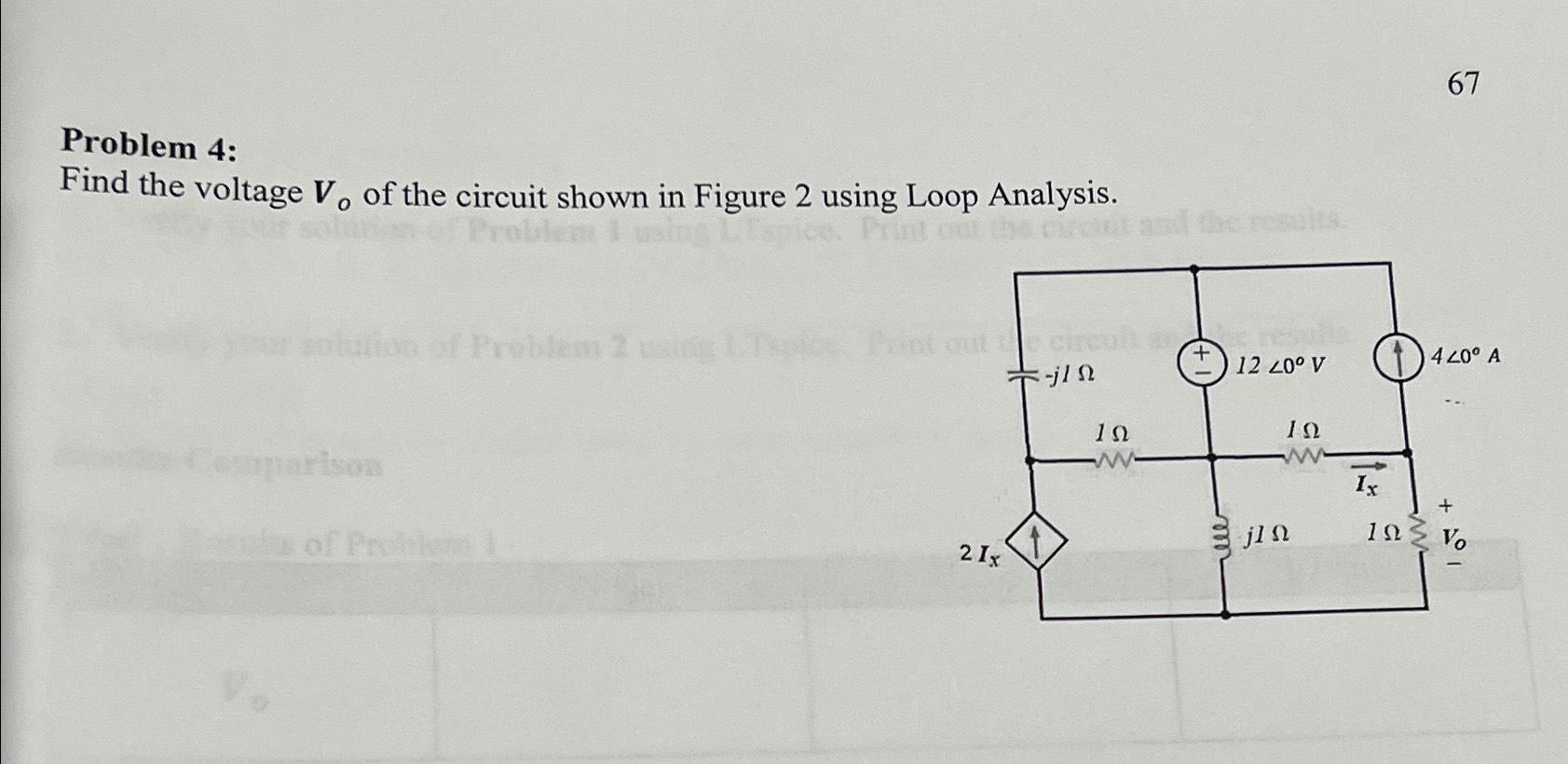 Solved 67Problem 4:Find the voltage Vo ﻿of the circuit shown | Chegg.com