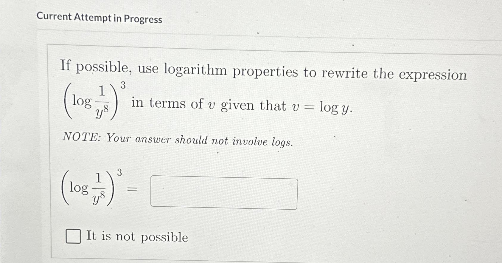 Solved Current Attempt in ProgressIf possible, use logarithm | Chegg.com