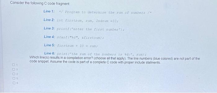 Solved Consider the following C code fragment Line 1: * | Chegg.com
