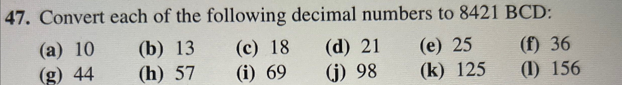 Solved Convert each of the following decimal numbers to | Chegg.com