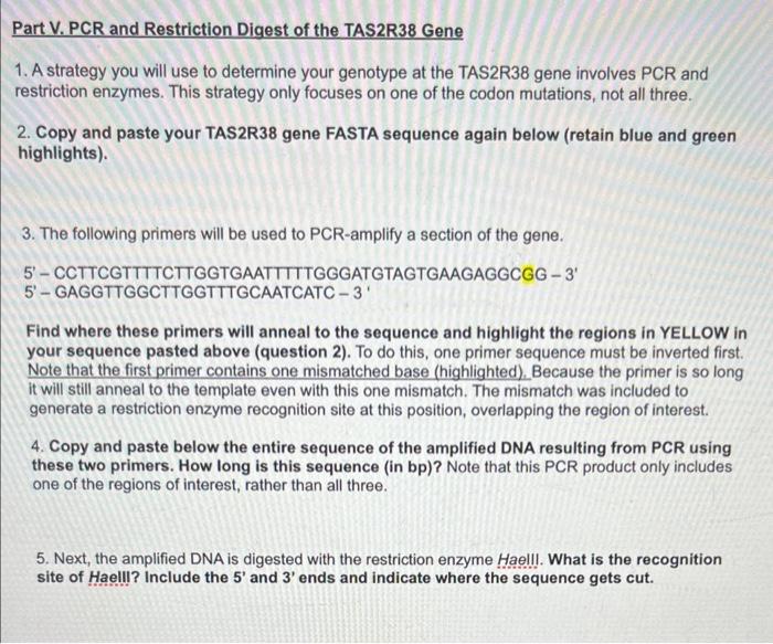 Solved Part V. PCR and Restriction Digest of the TAS2R38 | Chegg.com