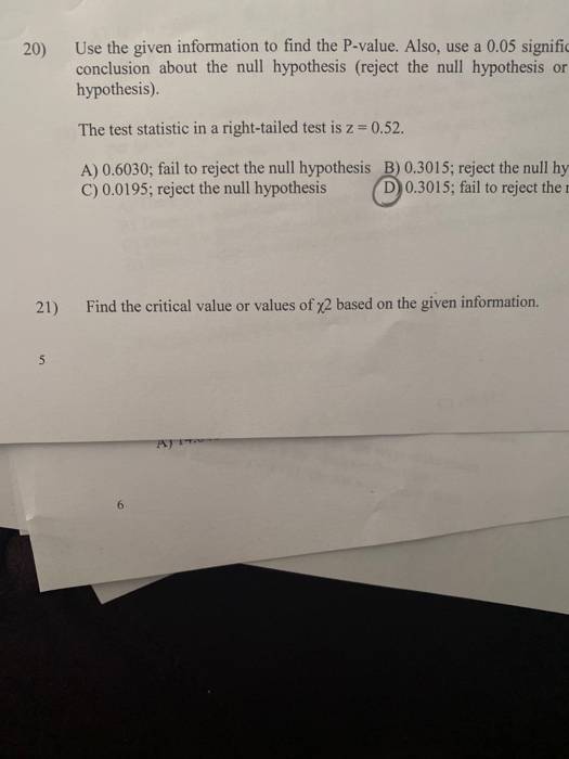 Solved 20) Use the given information to find the P-value. | Chegg.com
