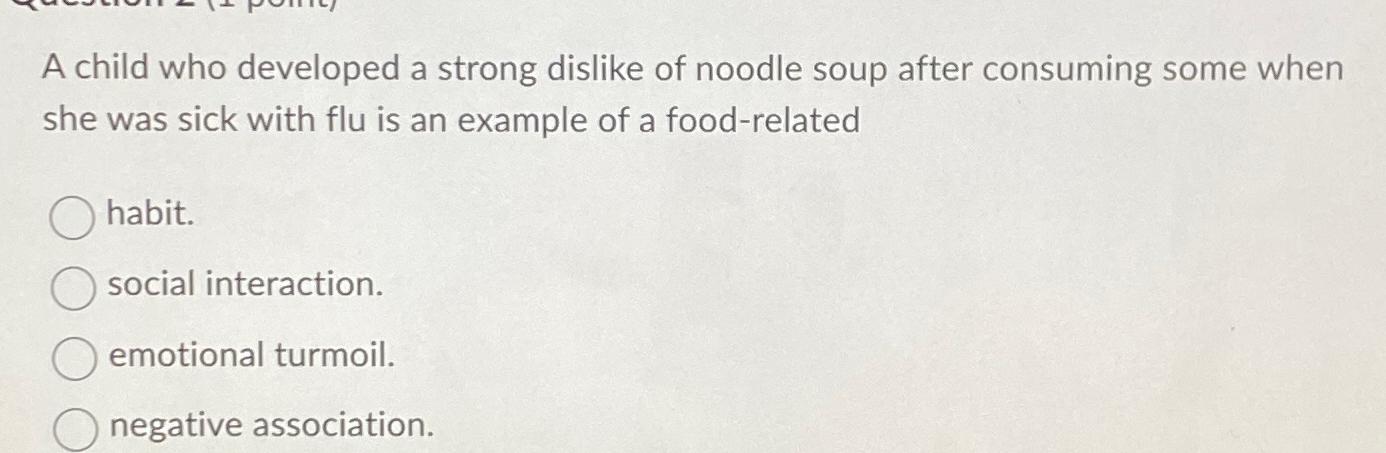 Solved A child who developed a strong dislike of noodle soup | Chegg.com