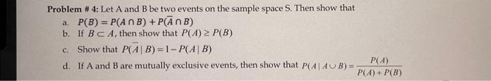 Solved Problem # 4: Let A and B be two events on the sample | Chegg.com