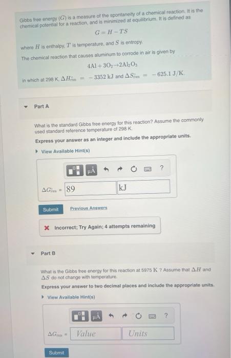 Solved Gibbs free energy (G) is a measure of the spontaneity | Chegg.com