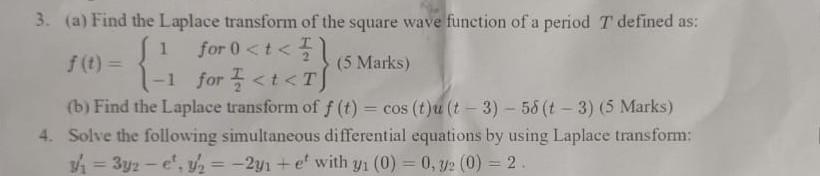 Solved 3. (a) Find the Laplace transform of the square wave | Chegg.com