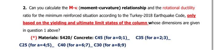 Solved 2. Can you calculate the M−κ (moment-curvature) | Chegg.com