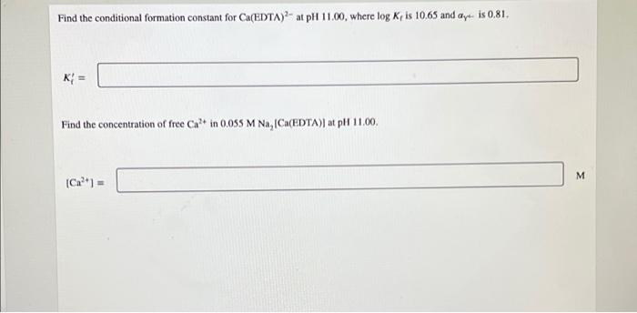 Solved Find the conditional formation constant for CH(EDTA) | Chegg.com