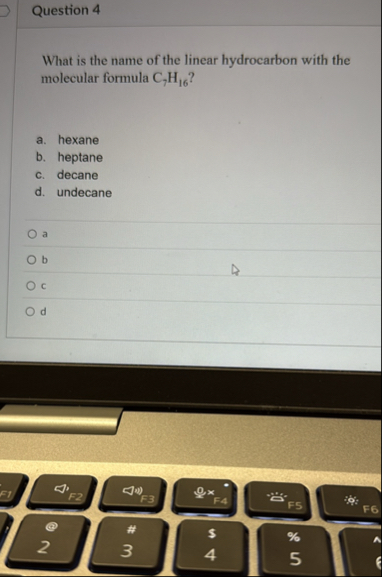 Solved Question 4What is the name of the linear hydrocarbon | Chegg.com