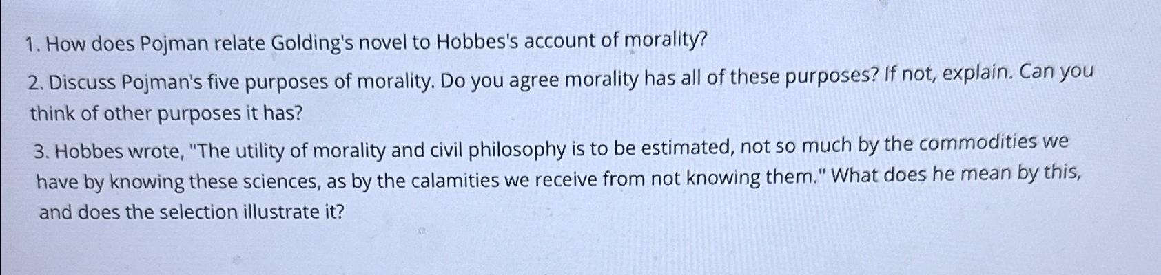 Solved How does Pojman relate Golding's novel to Hobbes's | Chegg.com