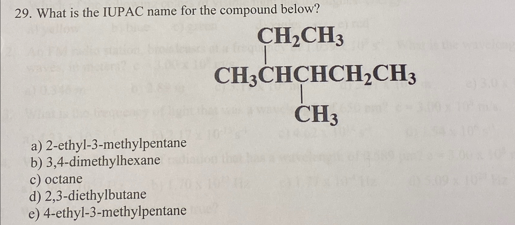 Solved What is the IUPAC name for the compound | Chegg.com