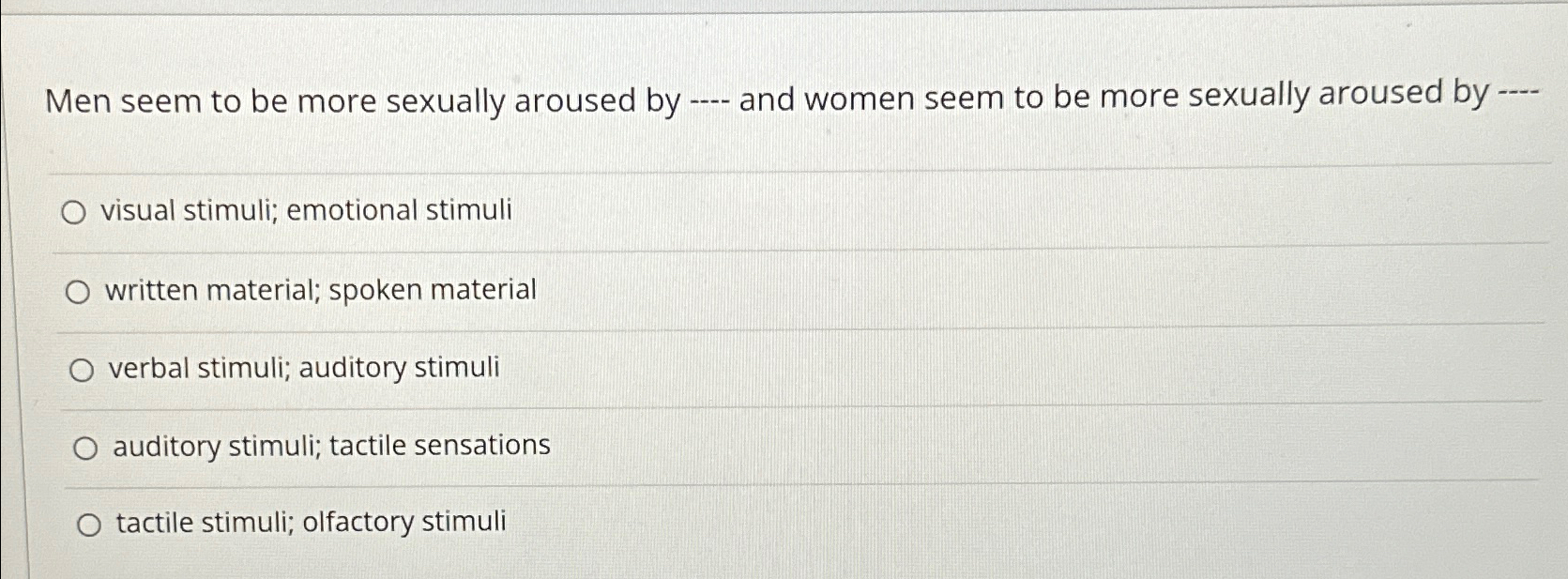 Solved Men Seem To Be More Sexually Aroused By ﻿and