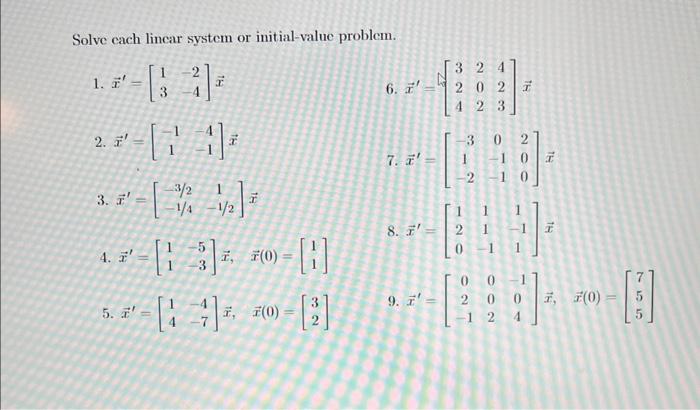 Solved Solve each lincar system or initial-value problem. 1. | Chegg.com
