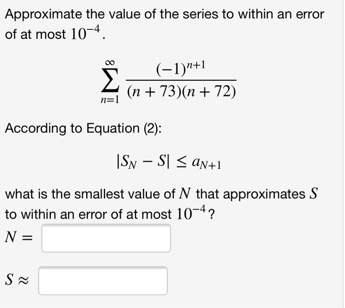 Solved Approximate The Value Of The Series To Within An