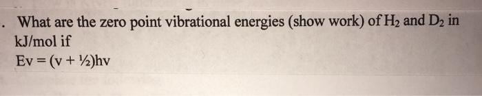 Solved Inorganic chemistry The vibrational quantum number | Chegg.com