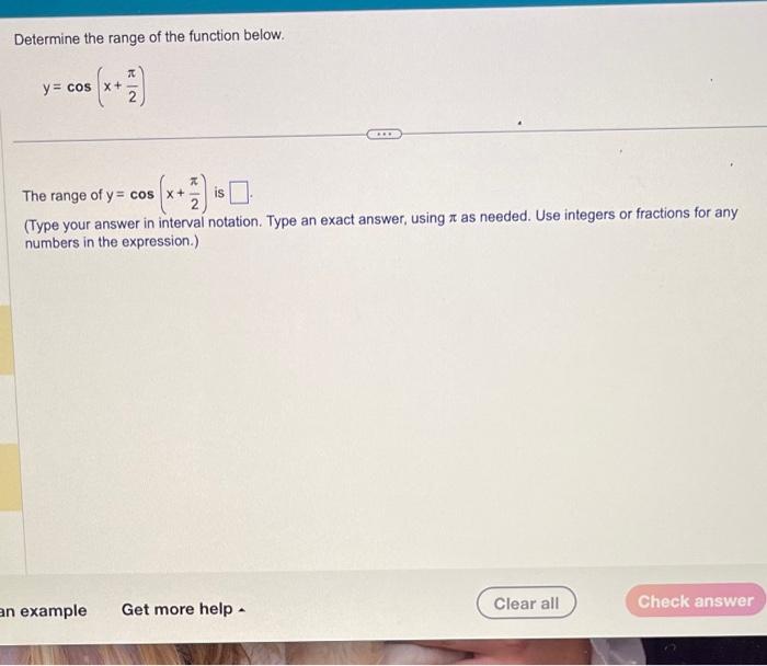 Solved Determine the range of the function below. | Chegg.com
